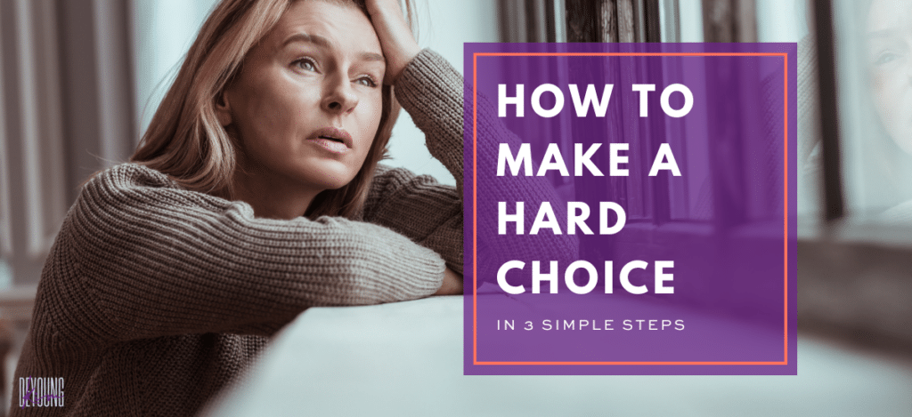 How to Make a Hard Choice